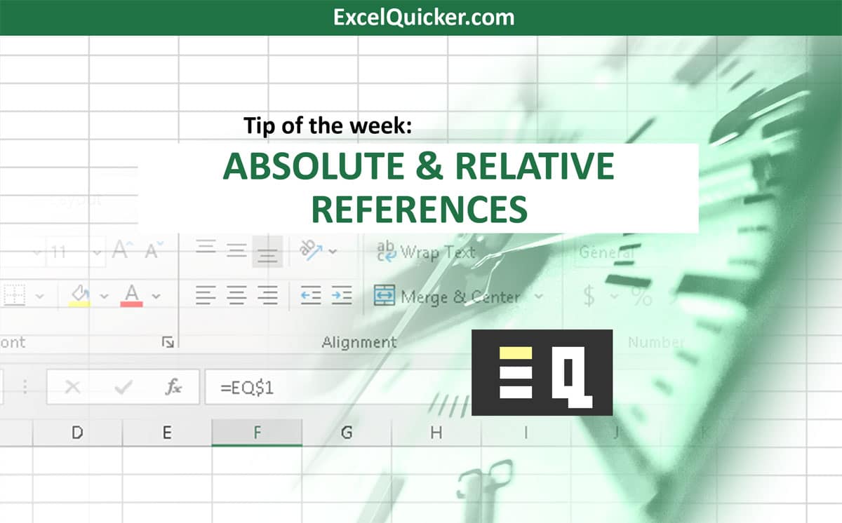 Absolute and relative references - Excel Quicker